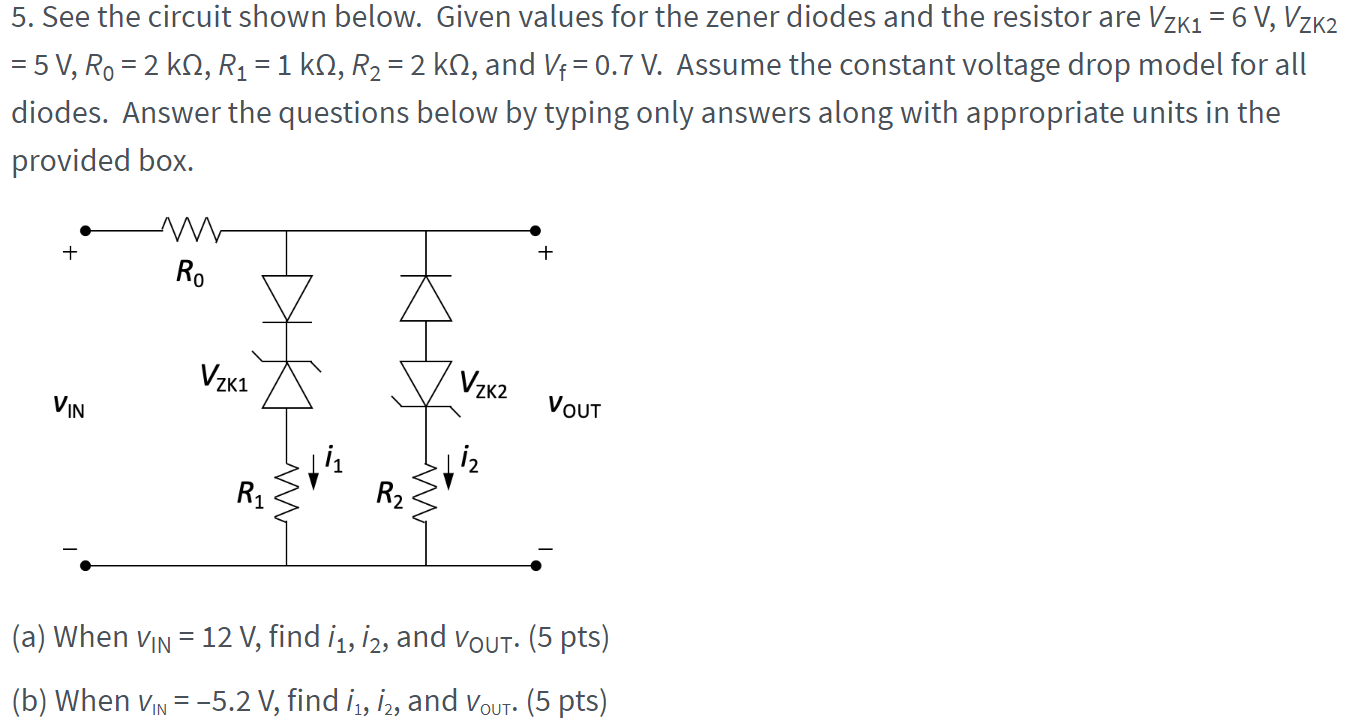 Solved 5. See the circuit shown below. Given values for the | Chegg.com