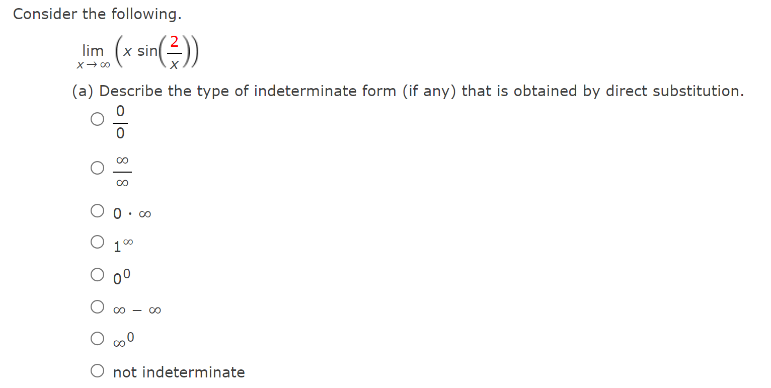 Solved Consider the following. limx→∞(xsin(x2)) (a) Describe | Chegg.com