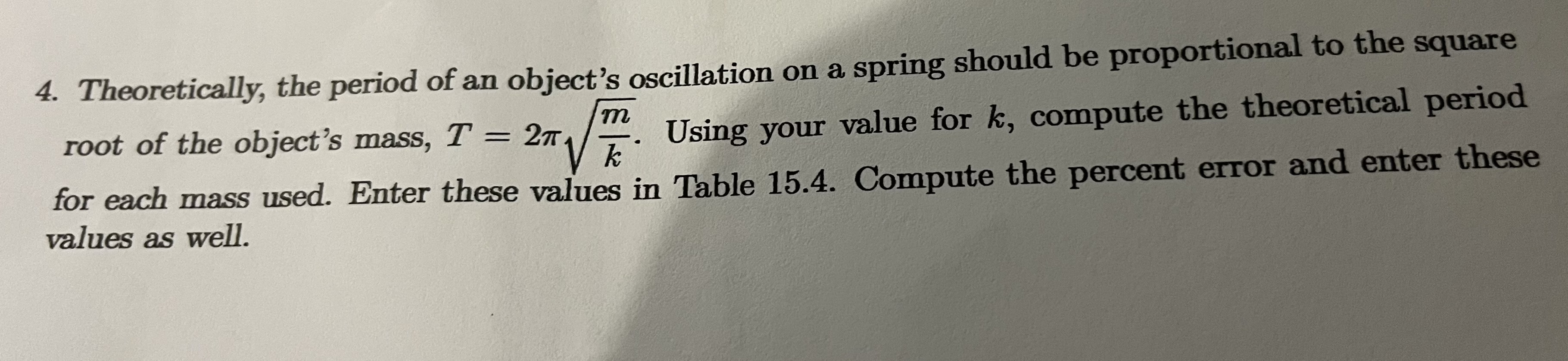 Solved 4. Theoretically, the period of an object's | Chegg.com