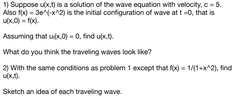 Solved 1) Suppose u(x,t) is a solution of the wave equation | Chegg.com