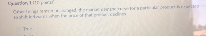 Solved Question 1 (10 points) Other things remain unchanged, | Chegg.com