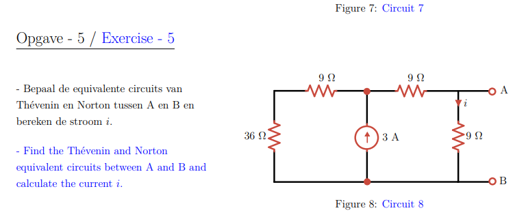 Solved Figure 7: Circuit 7 ﻿Opgave - 5 Exercise - 5?Bepaal | Chegg.com