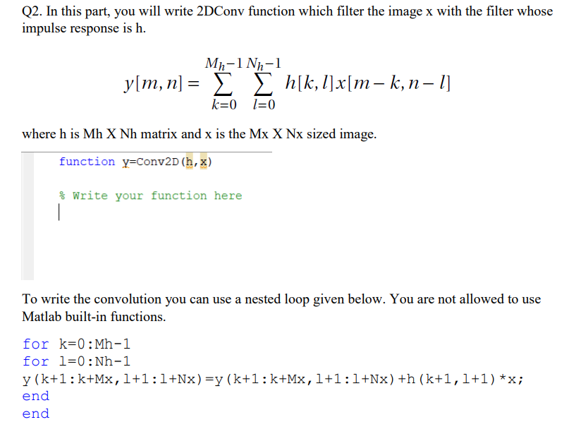 Solved Q2. In this part, you will write 2DConv function | Chegg.com