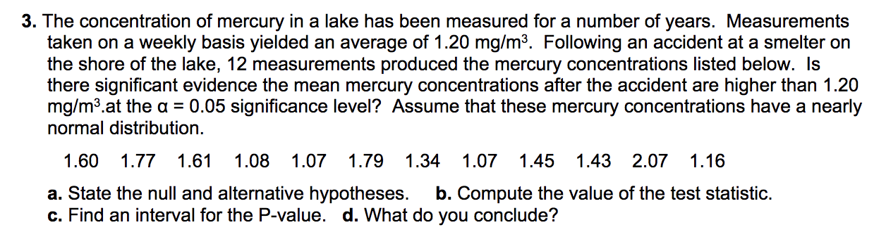 Solved The concentration of mercury in a lake has been | Chegg.com