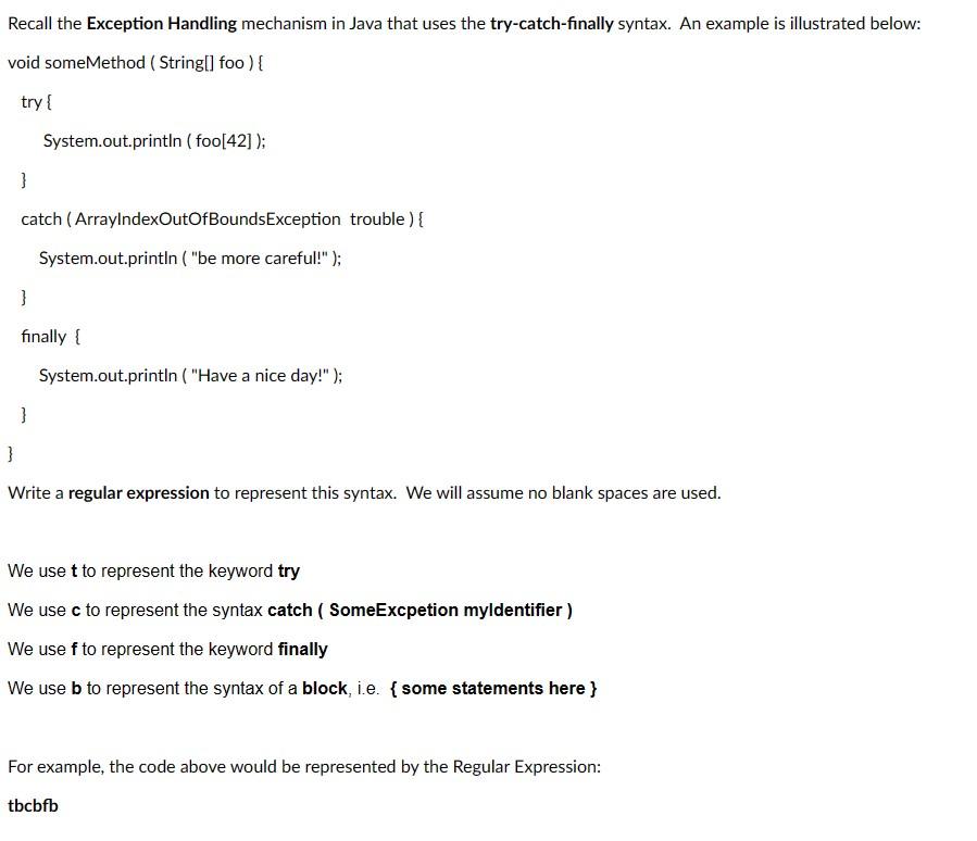 Solved Recall the Exception Handling mechanism in Java that | Chegg.com