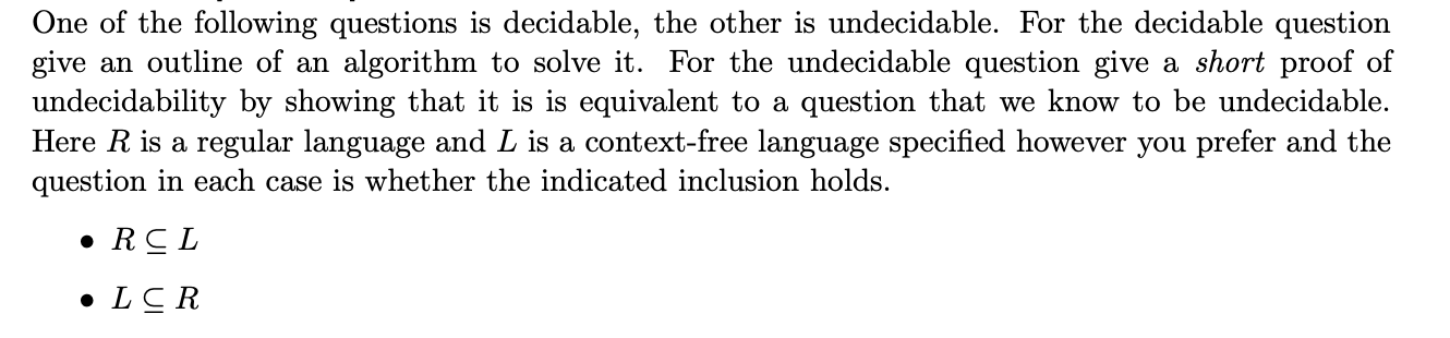 Solved One of the following questions is decidable, the | Chegg.com