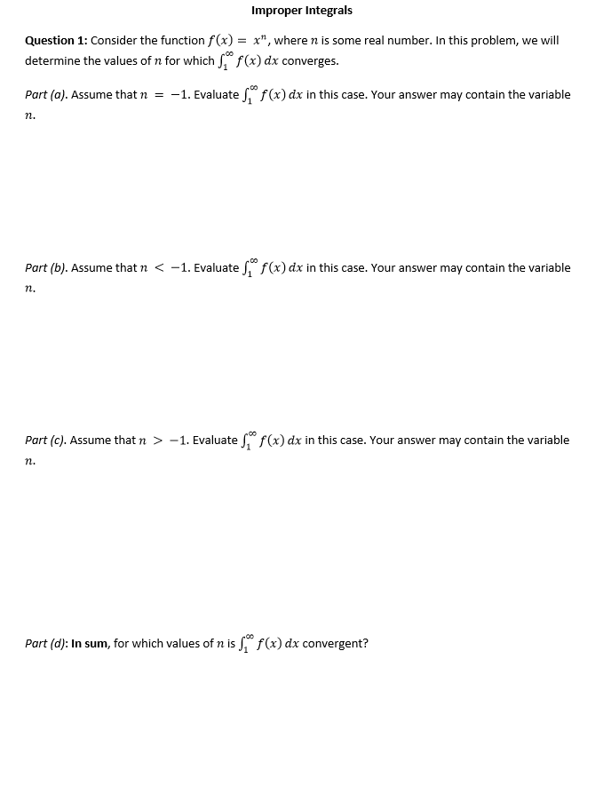 Solved Improper Integrals Question 1: Consider the function | Chegg.com