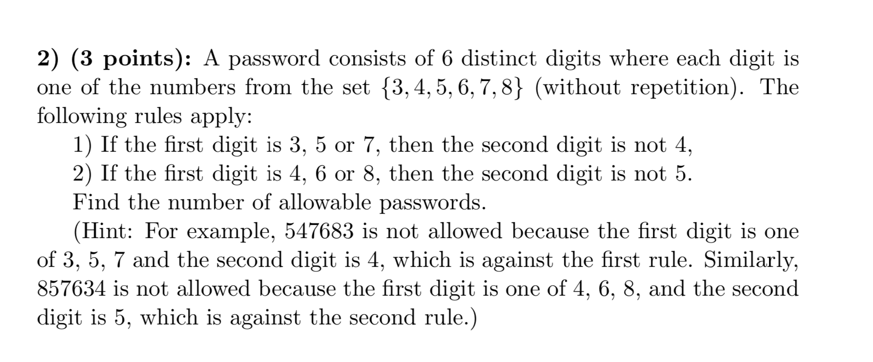 Solved 2) (3 points): A password consists of 6 distinct | Chegg.com