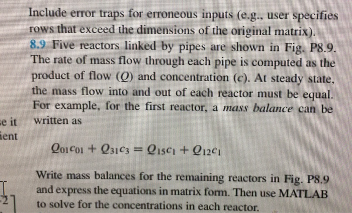 Solved Include error traps for erroneous inputs (e.g., user | Chegg.com