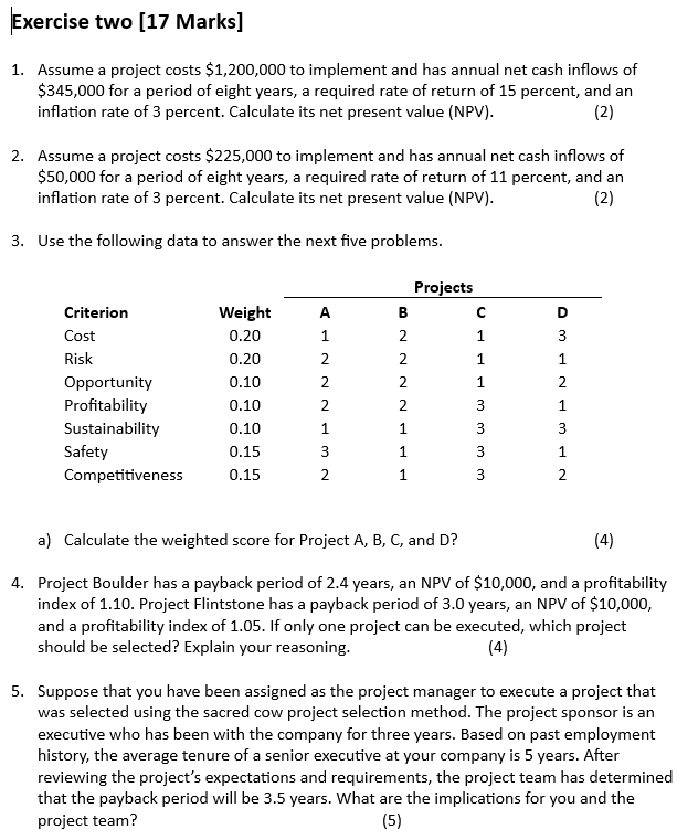 Solved Exercise two [17 ﻿Marks] 1. ﻿Assume a project costs | Chegg.com