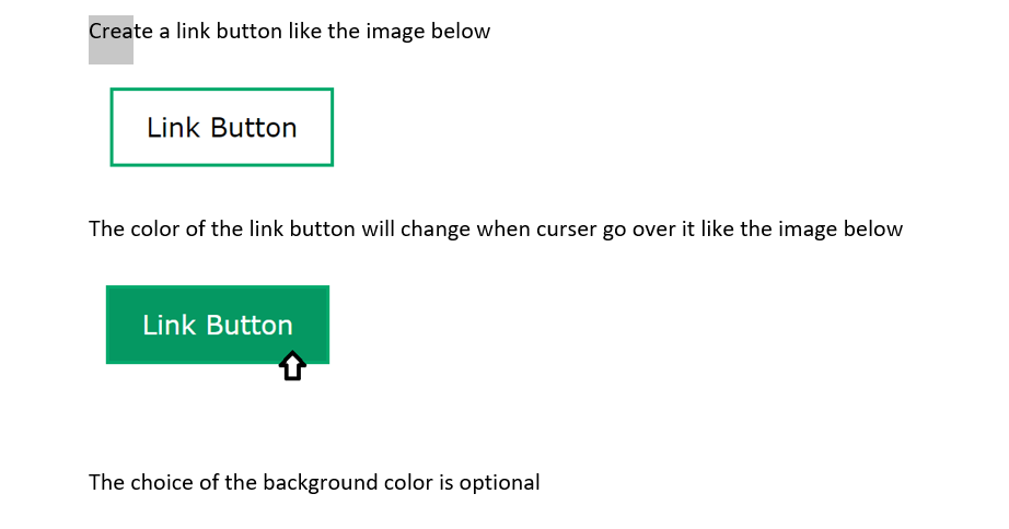 Solved Create a link button like the image below Link Button | Chegg.com