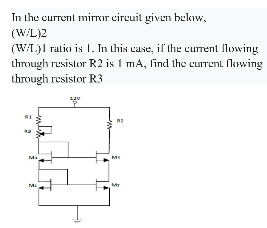 Solved In the current mirror circuit given below, (W/L)2 | Chegg.com