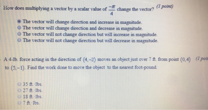 Solved How does multiplying a vector by a scalar value of T | Chegg.com