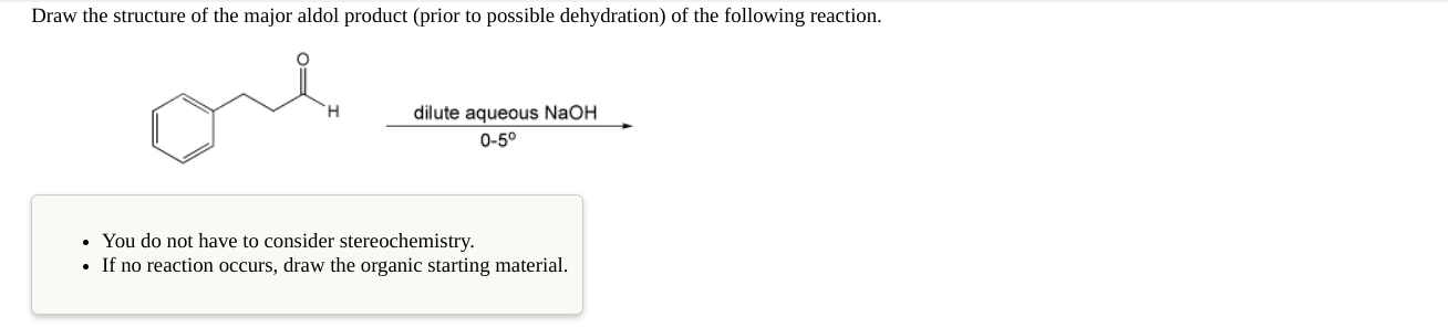 Solved Draw the structure of the major aldol product (prior | Chegg.com