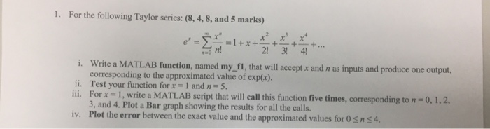 Solved For the following Taylor series: e^x = | Chegg.com