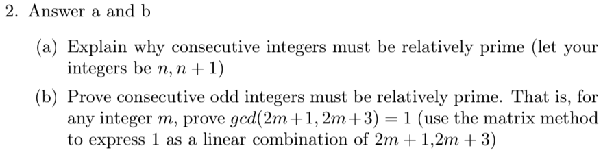 Solved 2. Answer a and b n (a) Explain why consecutive | Chegg.com