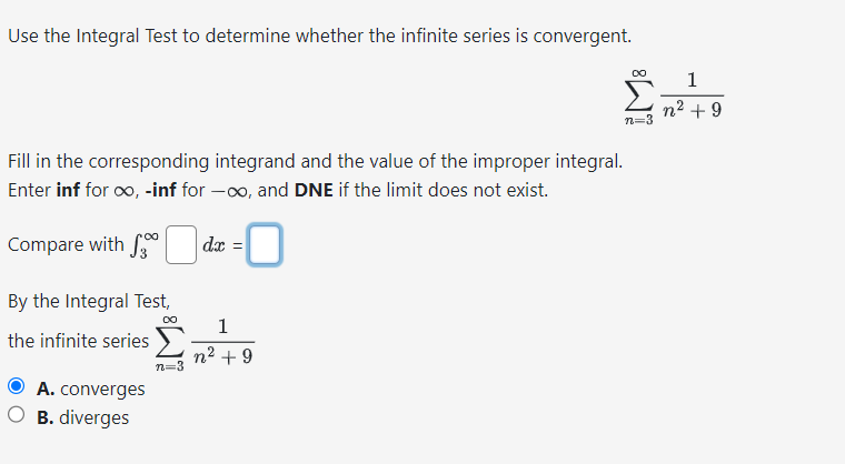 Solved Use the Integral Test to determine whether the | Chegg.com