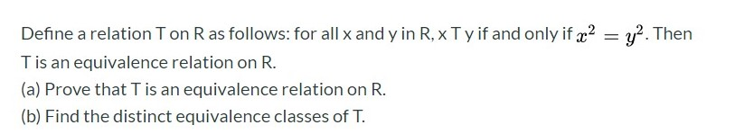 Solved Define a relation Ton R as follows: for all x and y | Chegg.com