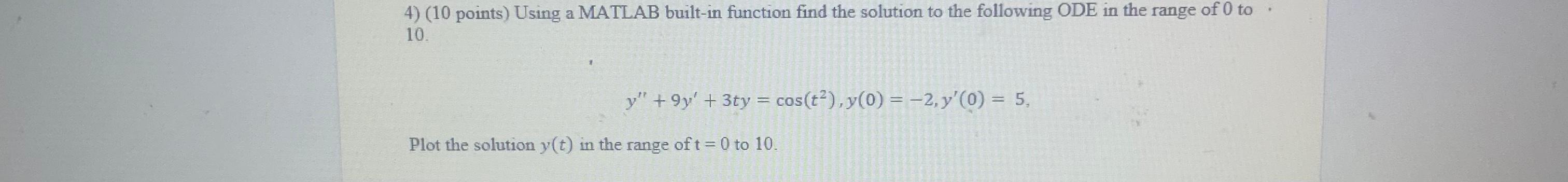 Solved a 4) (10 points) Using a MATLAB built-in function | Chegg.com