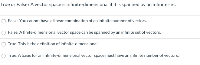 Solved True Or False A Vector Space Is Infinite Dimensional
