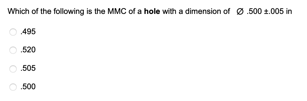 Solved Which of the following is the MMC of a hole with a | Chegg.com