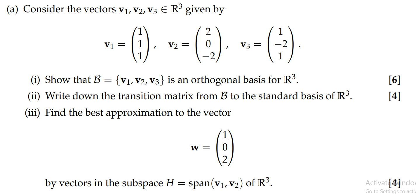 Solved (a) ﻿Consider the vectors v1,v2,v3inR3 ﻿given | Chegg.com
