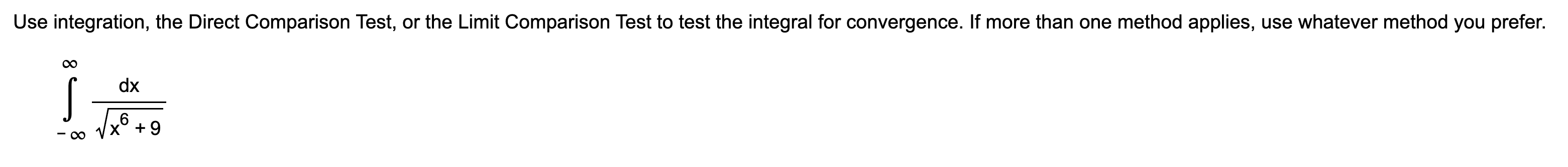 Solved Use Integration The Direct Comparison Test Or The 0053