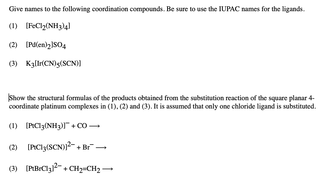 Solved Give names to the following coordination compounds. | Chegg.com
