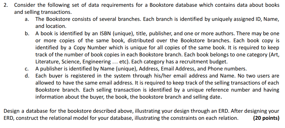 Solved a. 2. Consider the following set of data requirements | Chegg.com
