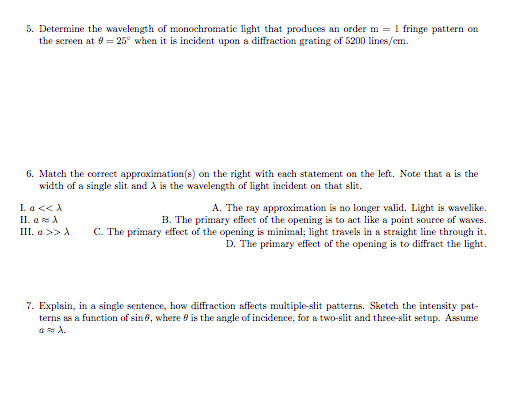 Solved 1. For a single slit, as the slit width increases, | Chegg.com