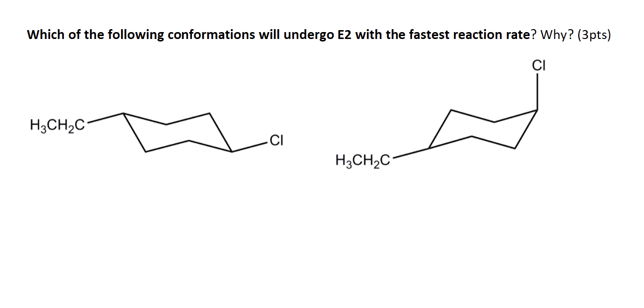 Solved Which of the following conformations will undergo E2 | Chegg.com