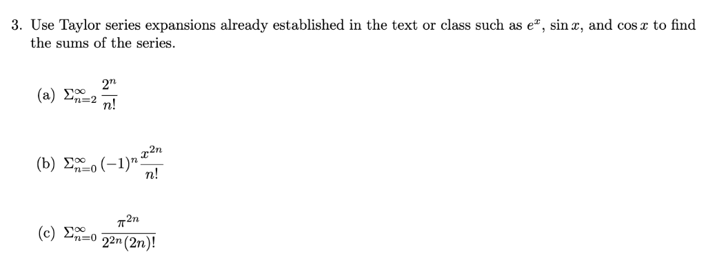 Solved 3. Use Taylor series expansions already established | Chegg.com