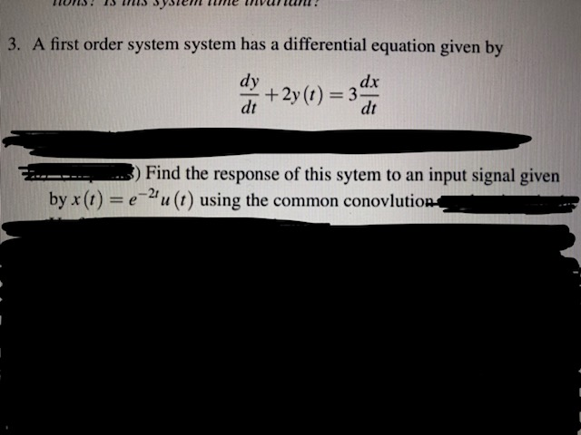 Solved 3. A first order system system has a differential | Chegg.com