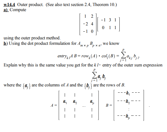 Solved w14.4 Outer product. (See also text section 2.4, | Chegg.com