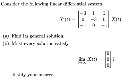 Solved Consider the following linear differential system 1-3 | Chegg.com