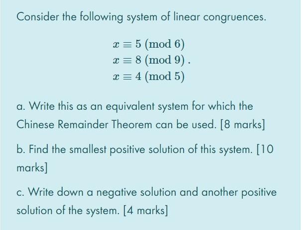 Solved Consider the following system of linear congruences. | Chegg.com