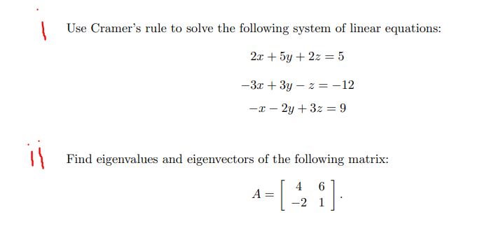 Solved Use Cramer's rule to solve the following system of | Chegg.com