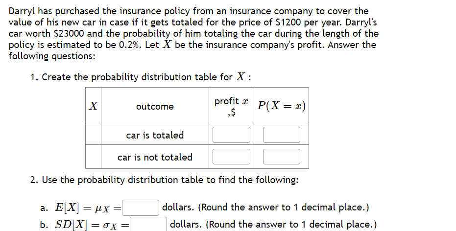 Solved Darryl has purchased the insurance policy from an | Chegg.com