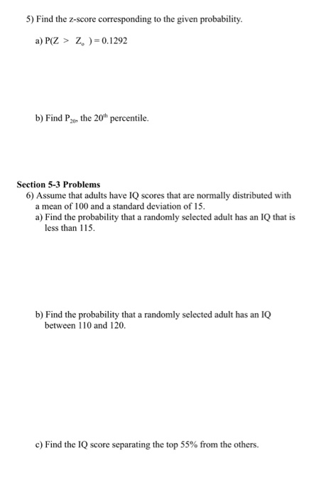 Solved 5) Find the z-score corresponding to the given | Chegg.com