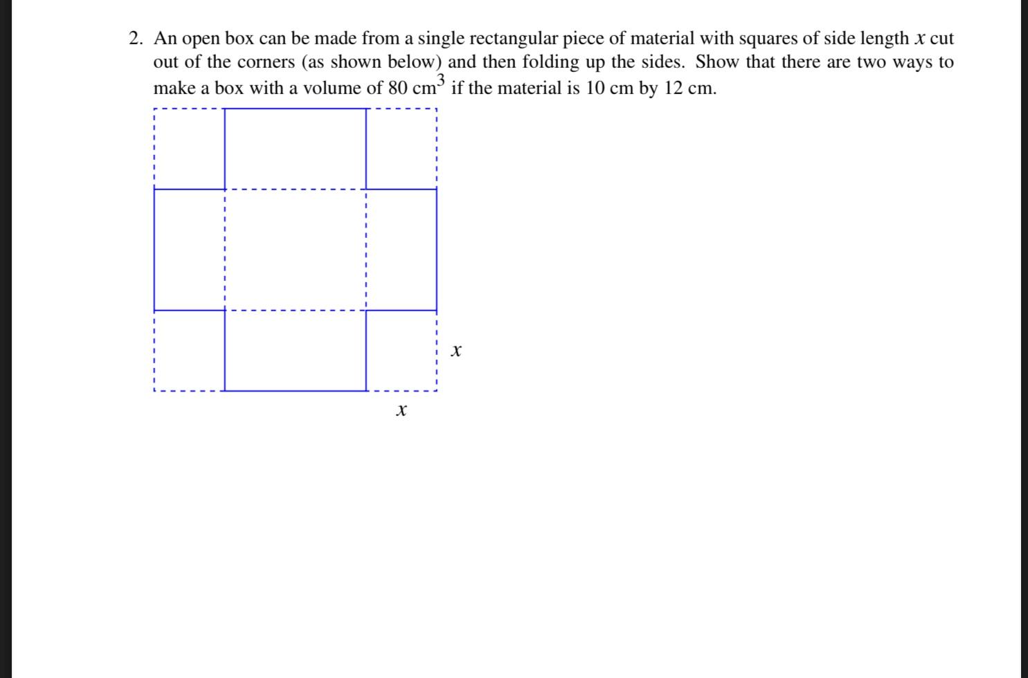 Solved An open box can be made from a single rectangular | Chegg.com