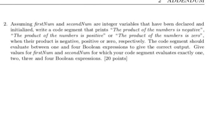 Solved 2. Assuming firstNum and secondNum are integer | Chegg.com