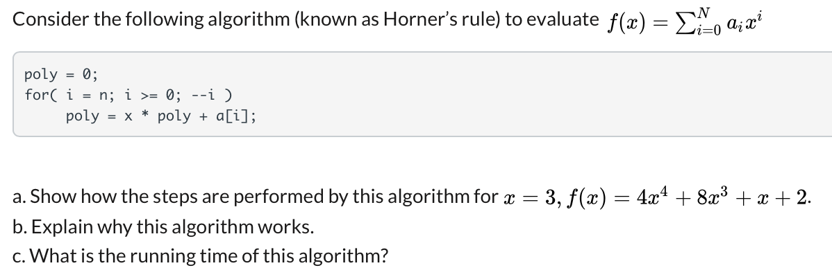 Solved Consider the following algorithm (known as Horner's | Chegg.com