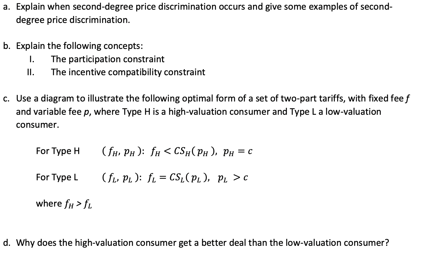 Solved a. Explain when second-degree price discrimination | Chegg.com