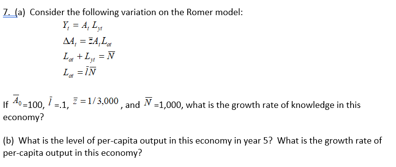 Solved 7. (a) Consider the following variation on the Romer | Chegg.com
