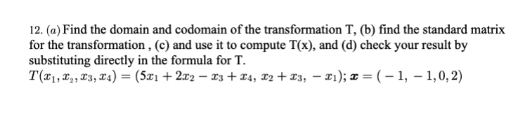 Solved 12. (a) Find the domain and codomain of the | Chegg.com