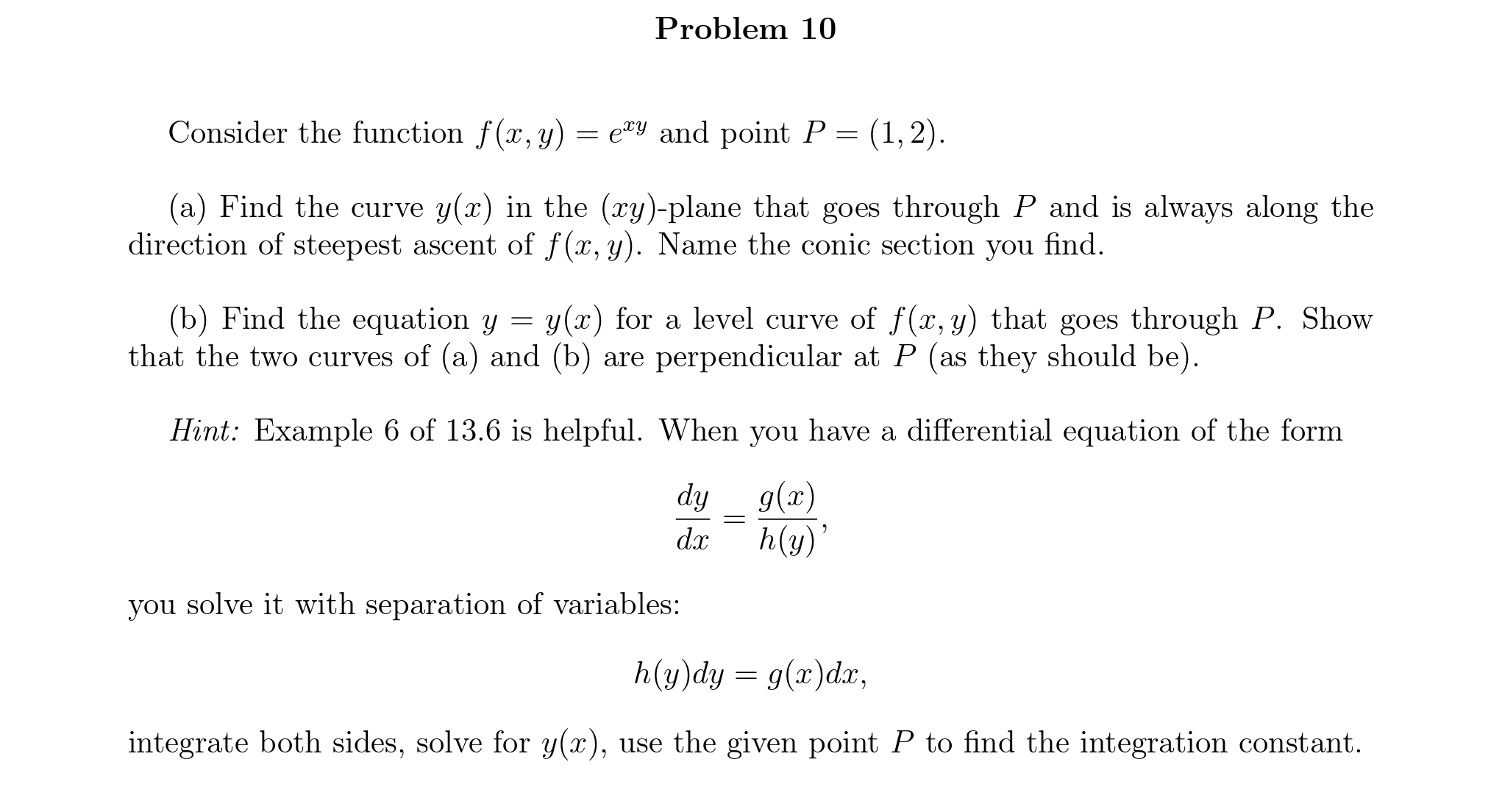 Solved Consider the function f(x,y)=exy and point P=(1,2). | Chegg.com
