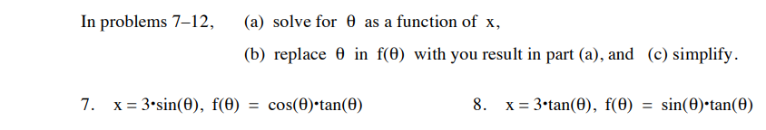Solved In problems 7-12, (a) solve for θ as a function of x, | Chegg.com