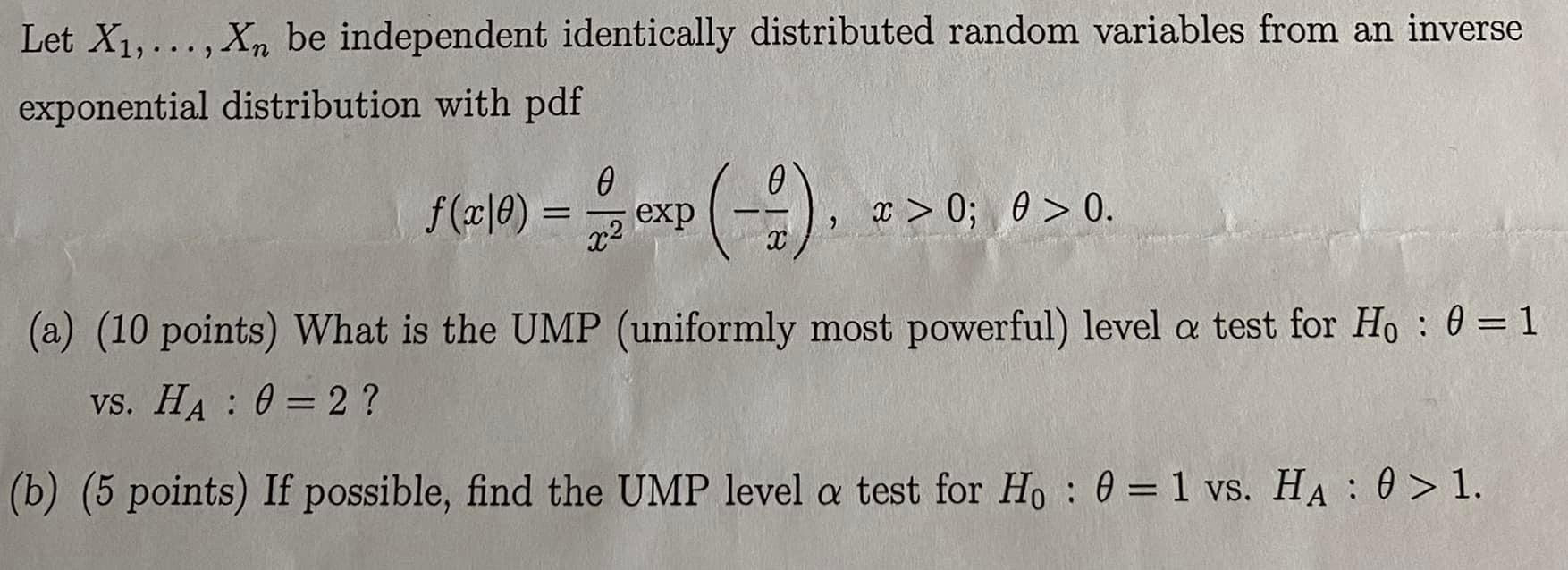Solved Let X₁,..., Xn be independent identically distributed | Chegg.com
