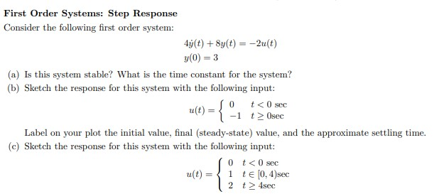 Solved First Order Systems: Step Response Consider the | Chegg.com