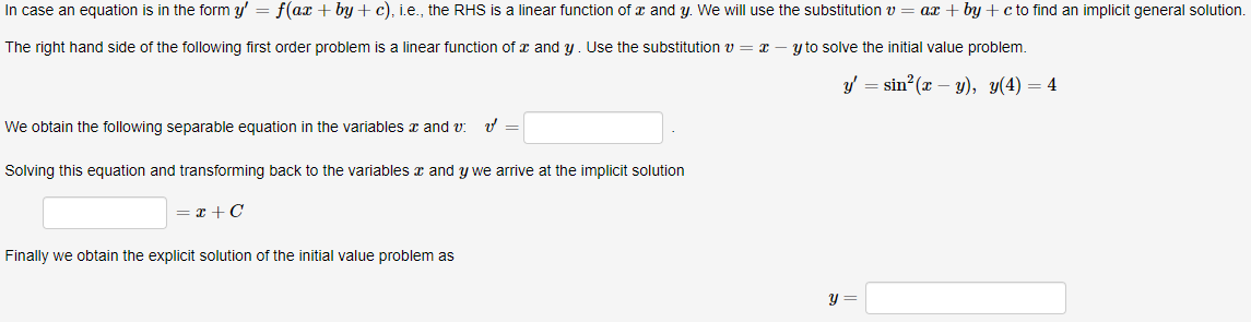 Solved In case an equation is in the form y′=f(ax+by+c), | Chegg.com